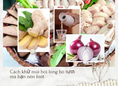 Cách khử mùi hôi lòng bò tươi mà bạn nên biết